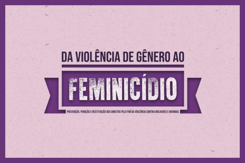 Seminário Aborda A Violência De Gênero E O Feminicídio
